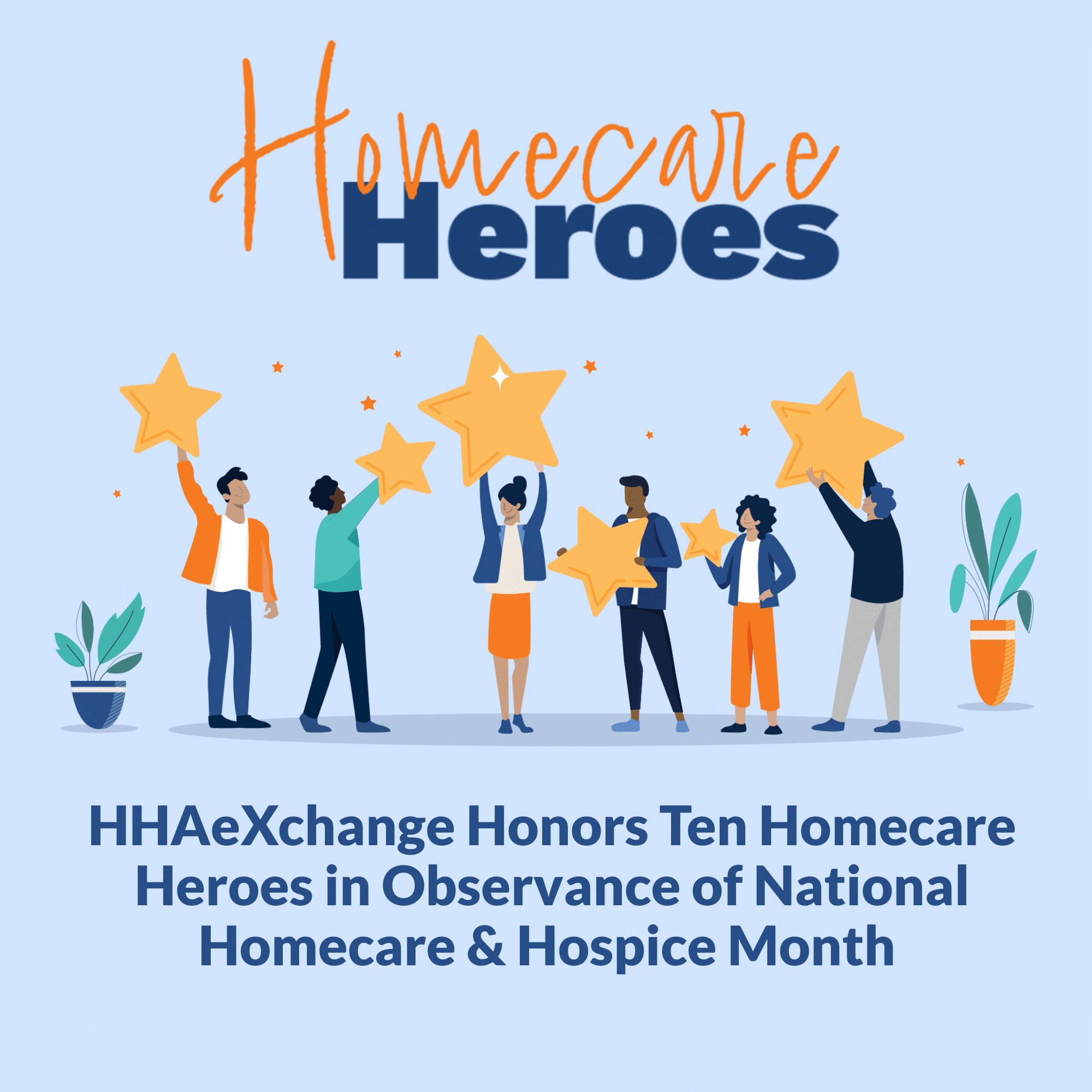 HHAeXchange Honors Ten Homecare Heroes