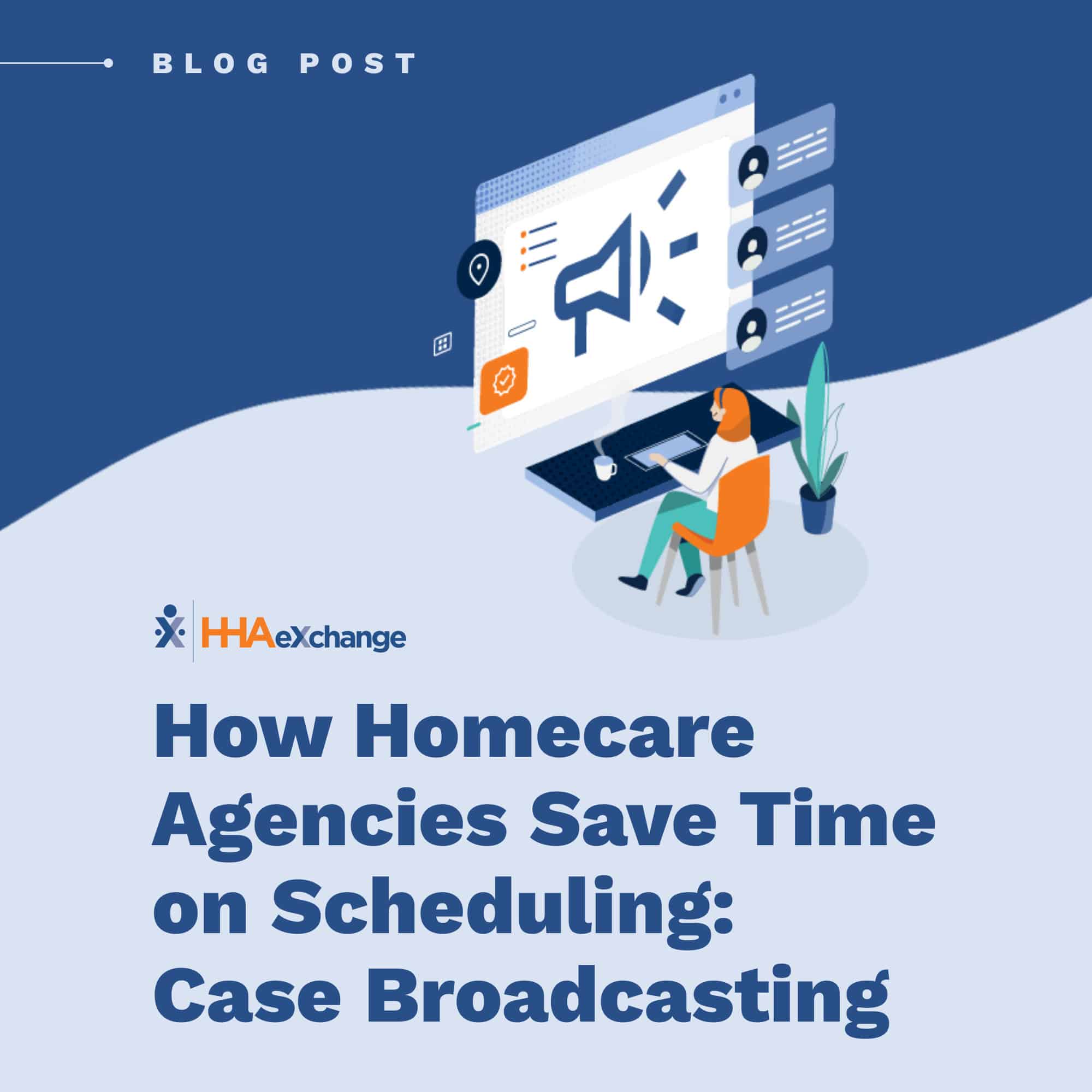 How Homecare Agencies Save Time on Scheduling