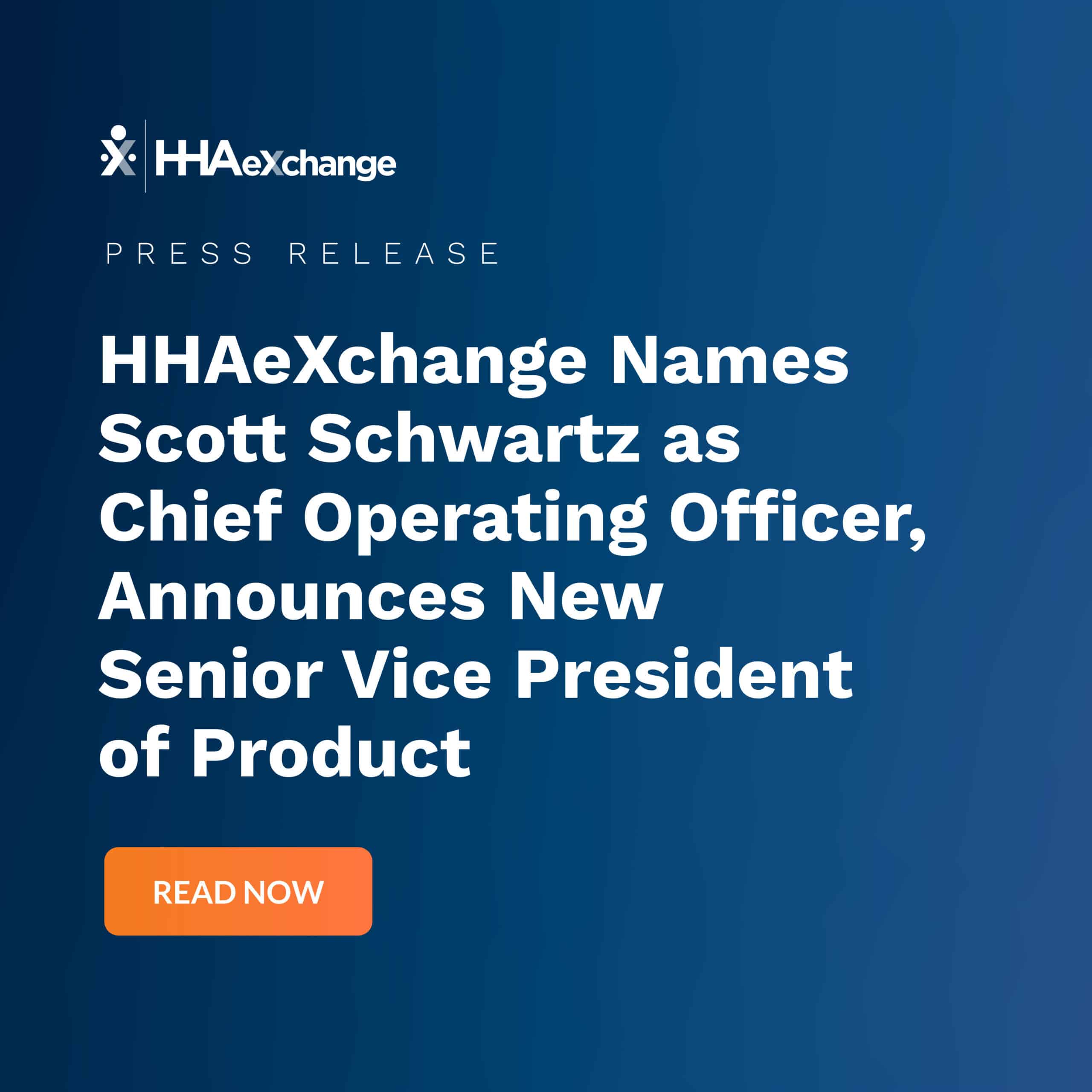HHAeXchange Names COO and Announces New SVP of Product